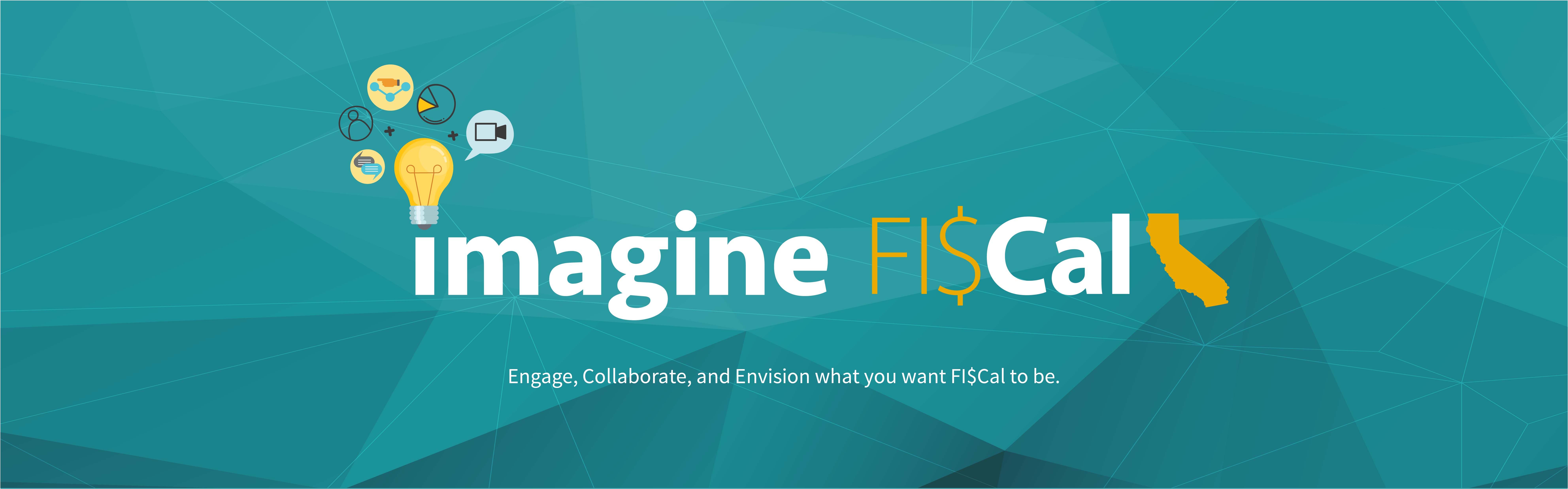 Imagine FI$Cal Update|FI$Cal - State of California. One state. One system.